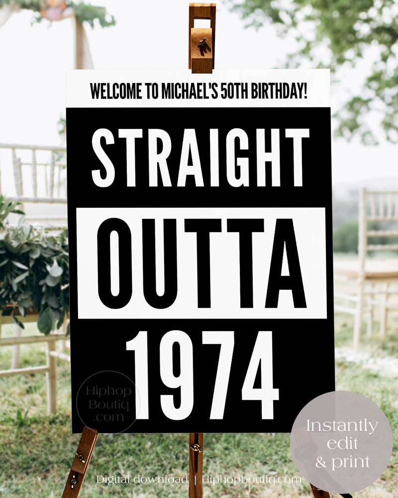Straight Outta 1974 Welcome Sign – HiphopBoutiq