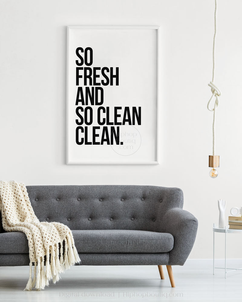 So Fresh And So Clean Poster – HiphopBoutiq