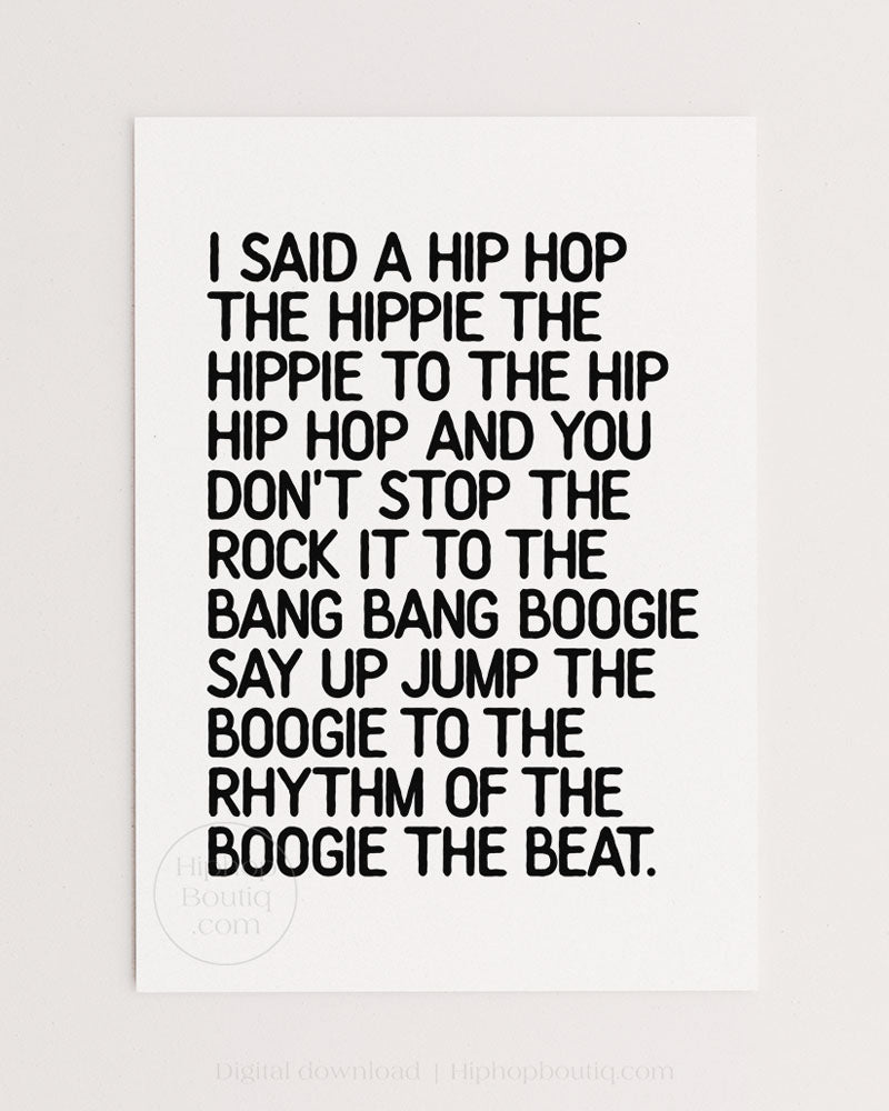 I Said a Hip Hop Poster – HiphopBoutiq